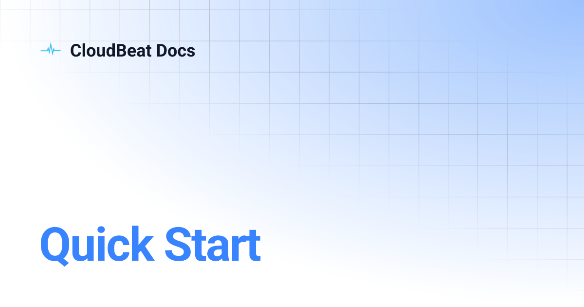 Quick Start | CloudBeat Docs