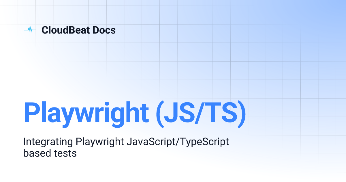 Playwright (JS/TS) | CloudBeat Docs